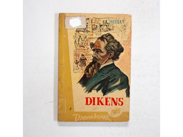 Dikens, Andre Moroa