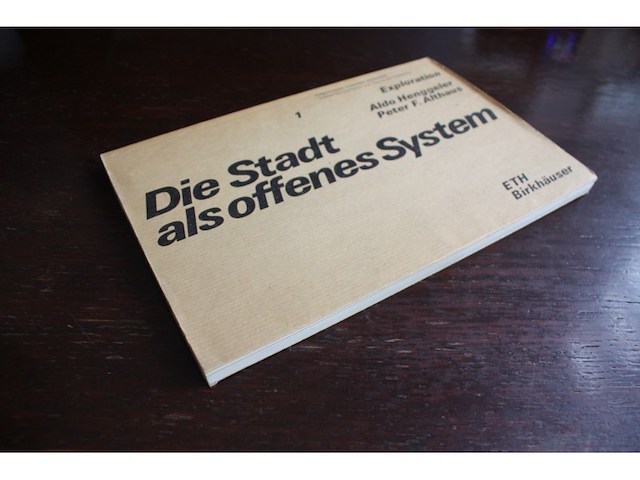 Die Stadt als offenes System - Hans-Rudolf Lutz