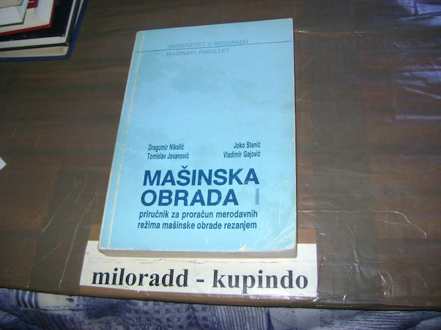 Mašinska obrada I priručnik za proračun merodavnih