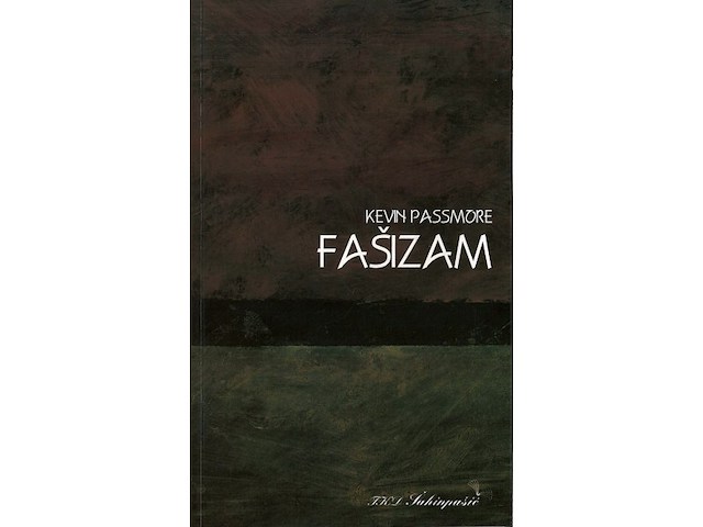 Kevin Passmore - FAŠIZAM