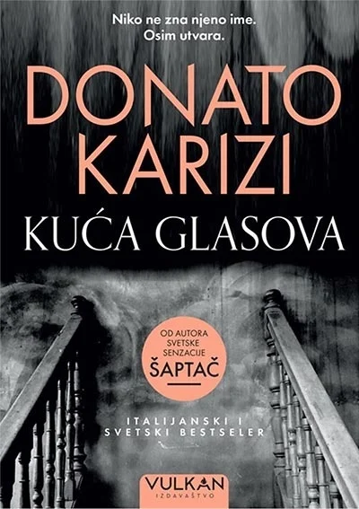 Kuća glasova - Donato Karizi