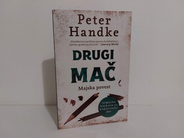 Drugi mač - Peter Handke NOVO