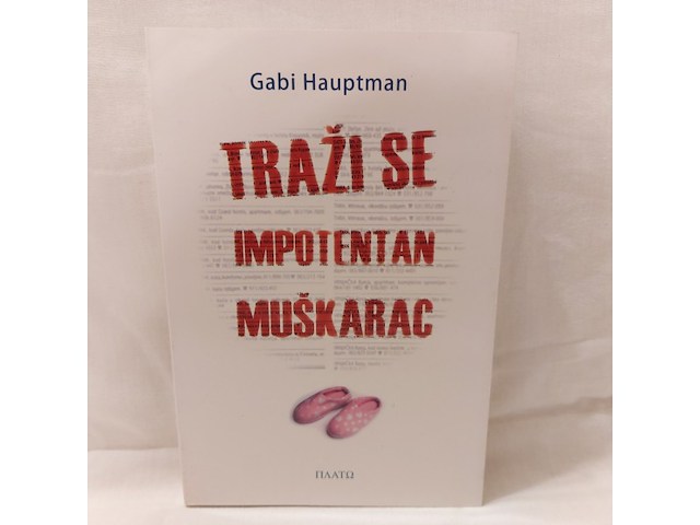 Traži se impotentan muškarac Gabi Hauptman - NOVO