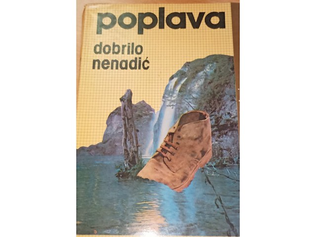 Poplava-Dobrilo Nenadić- narodna knji.21cm tvrd povez,