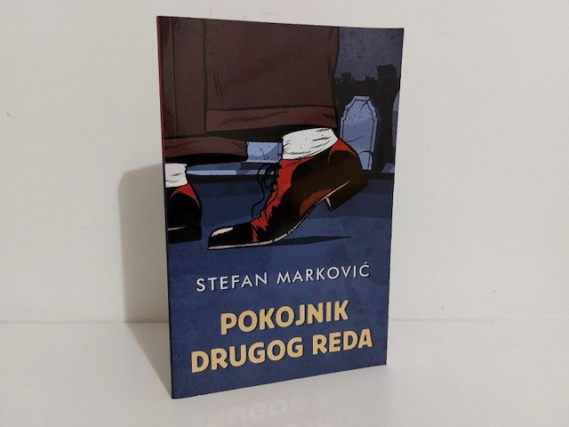 Pokojnik drugog reda - Stefan Marković