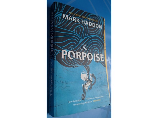 The Porpoise - Mark Haddon