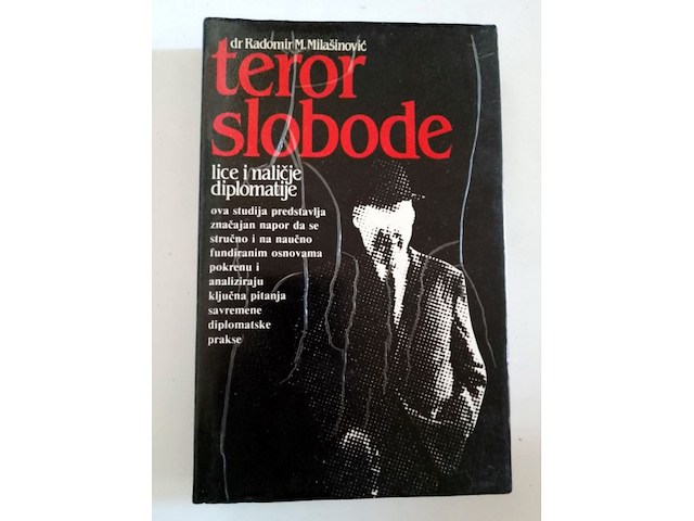 TEROR SLOBODE - Radomir Milašinović