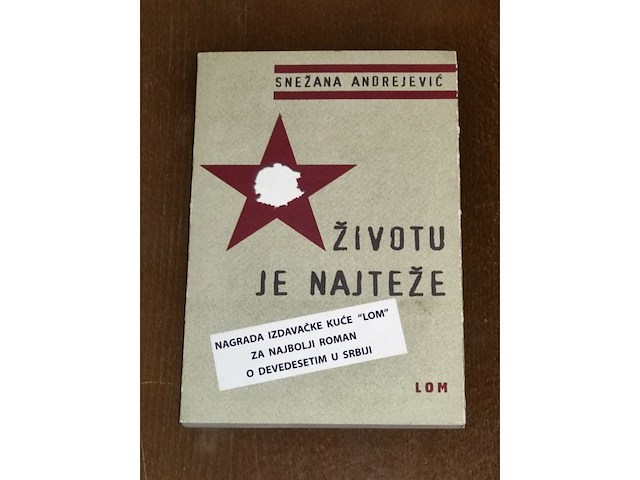 Životu je najteže - Snežana Andrejević