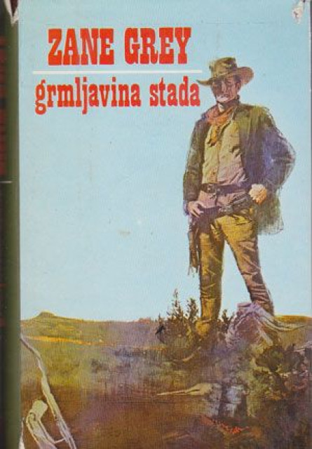 Grmljavina stada - Zane Grey