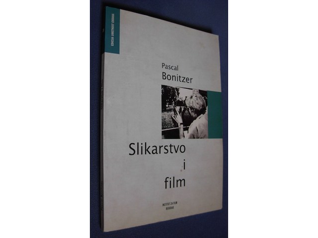 SLIKARSTVO I FILM - Pascal Bonitzer