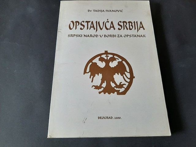 r11 OPSTAJUCA SRBIJA  - DR TADIJA  IVANOVIC