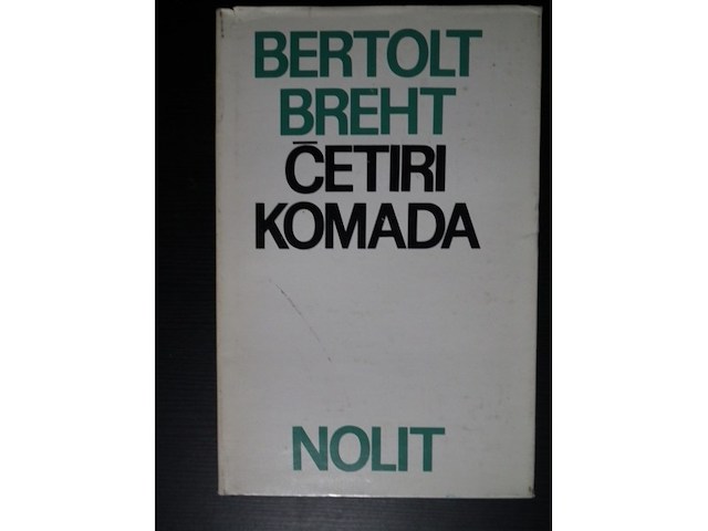 Bertold Breht - Četiri komada