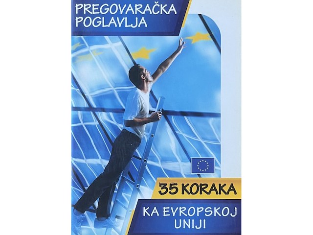 Pregovaračka poglavlja  - 35 koraka ka EU