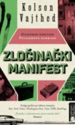 Zločinački Manifest Od Kolson Vajthed