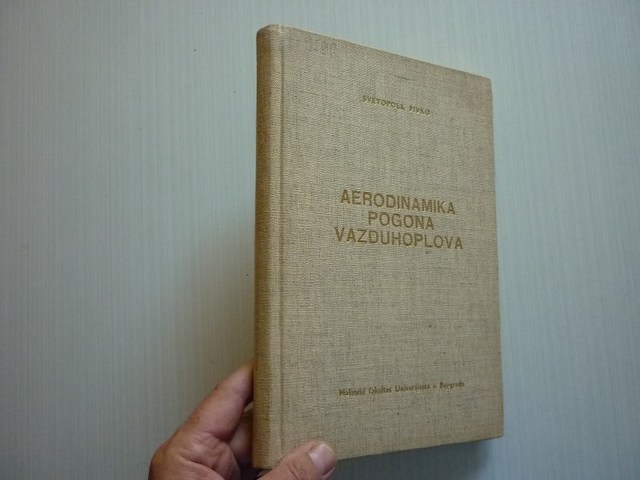 Svetopolk Pivko AERODINAMIKA POGONA VAZDUHOPLOVA