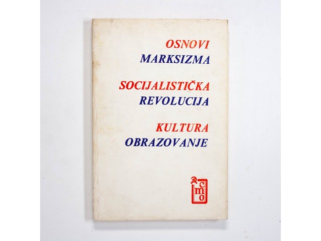 Osnovi marksizma, socijalistička revolucija..