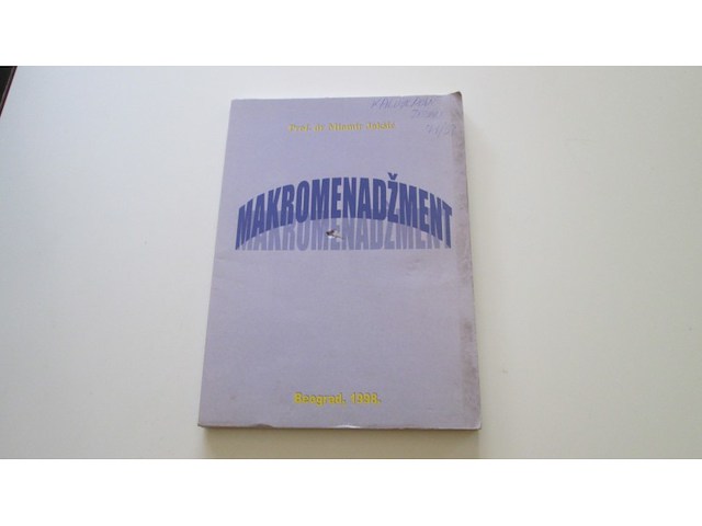 Makromenadzment, Miomir Jaksic