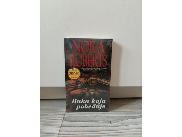 Ruka koja pobeđuje - Nora Roberts