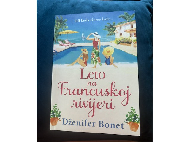 Leto na francuskoj rivijeri - Dženifer Bonet