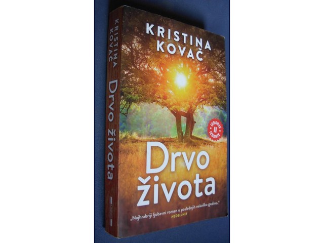 DRVO ŽIVOTA - Kristina Kovač