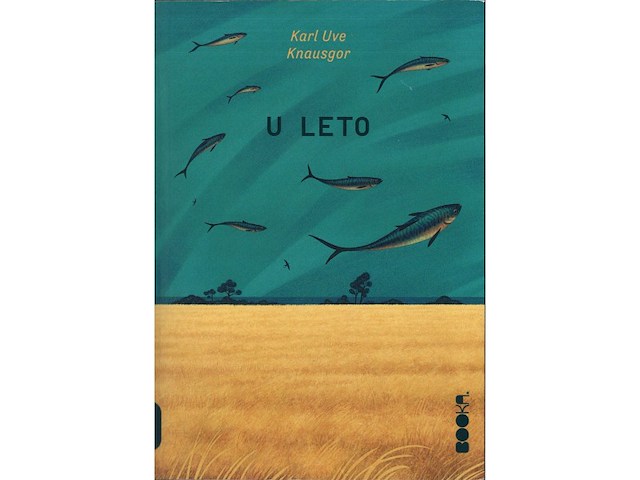 Karl Uve Knausgor - U LETO