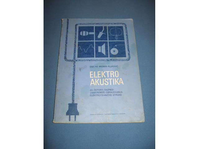 Elektroakustika - Miomir Filipović