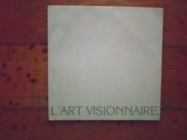 L`ART VISIONNAIRE ILUSTROVANO