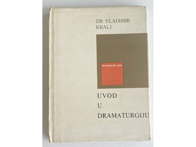 Vladimir Kralj - Uvod u dramaturgiju