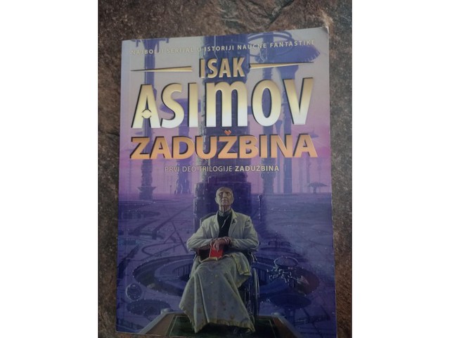 Isak Asimov - Zadužbina - prvi deo trilogije