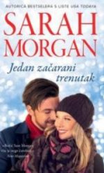 Jedan Začarani Trenutak Od Sarah Morgan