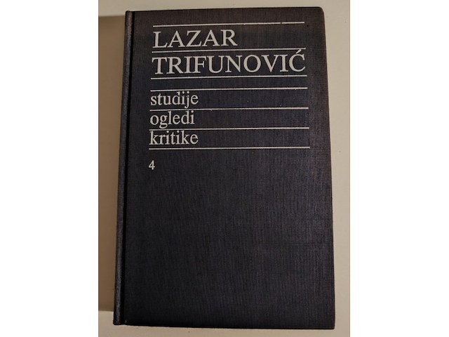 Lazar Trifunović - studije, ogledi, kritike 4