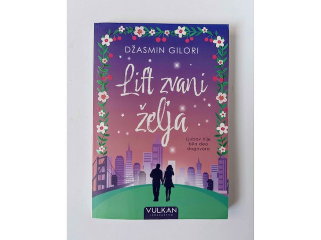 LIFT ZVANI ŽELJA - Džasmin Gilori