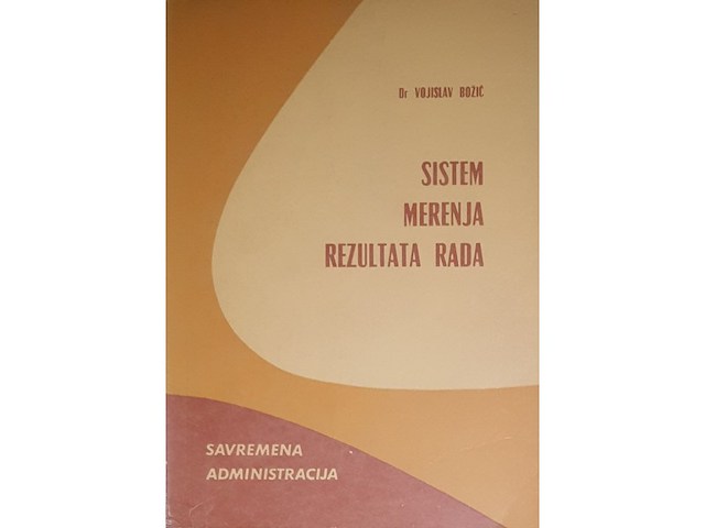 Sistem Merenja Rezultata Rada - Dr.Vojislav Božić