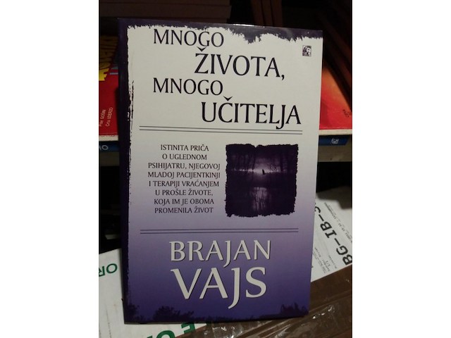 MNOGO ZIVOTA MNOGO UCITELJA - BRAJAN VAJS