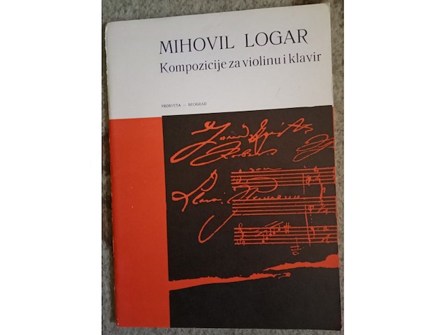 Mihovil Logar - Kompozicije za violinu i klavir