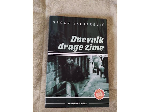 Dnevnik druge zime,Srđan Valjarević