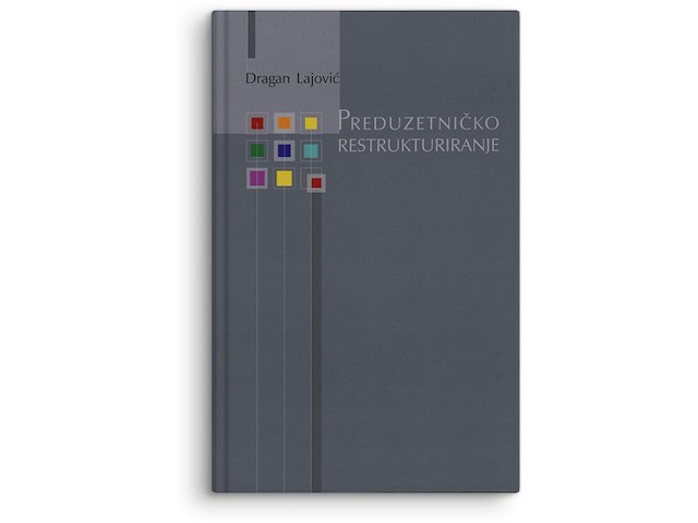 Dragan Lajović - Preduzetničko restrukturiranje