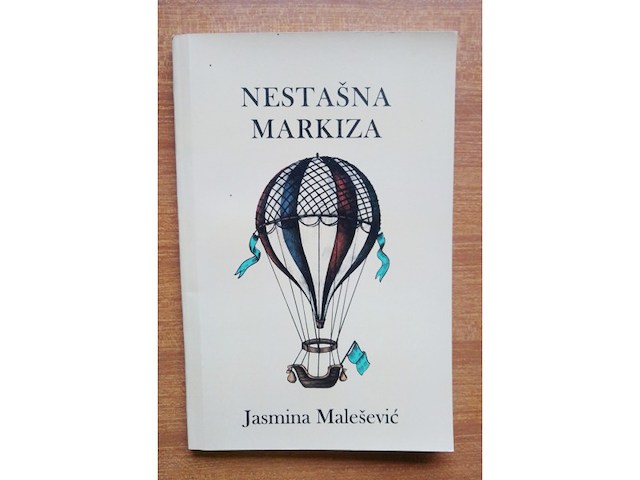 Jasmina Malešević - NESTAŠNA MARKIZA