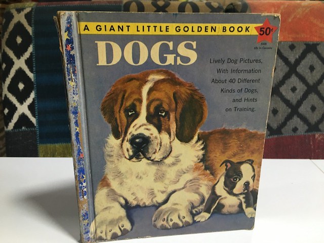 Dogs  a giant little golden book  1957