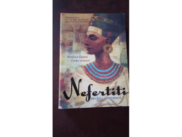 Mišel Moran - Nefertiti