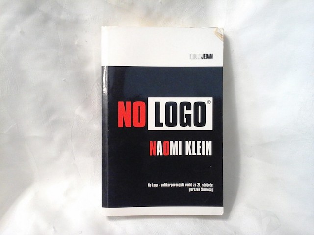 No Logo Naomi Klein antikorporacijski vodič