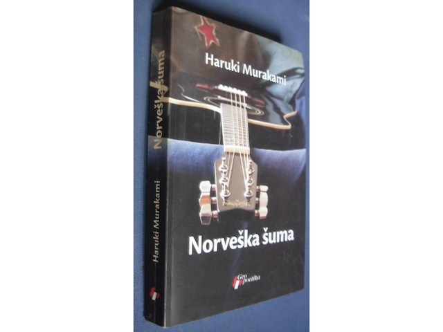 NORVEŠKA ŠUMA - Haruki Murakami