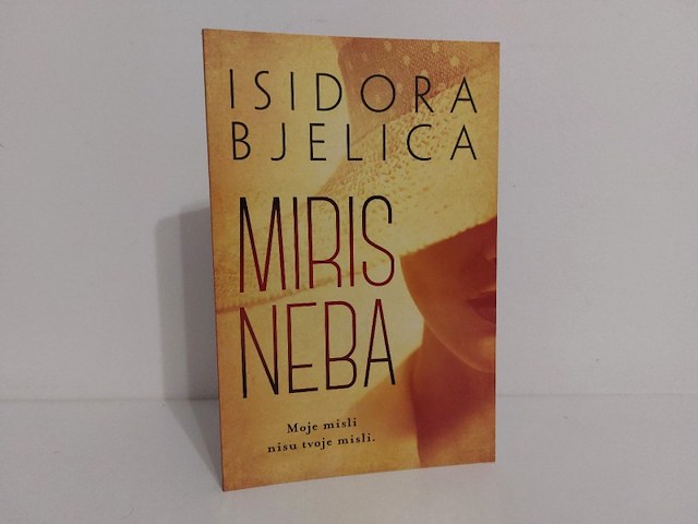 Miris neba - Isidora Bjelica