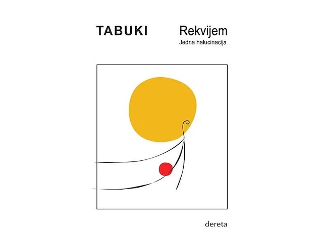 REKVIJEM - Jedna halucinacija - Antonio Tabuki