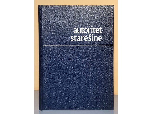 AUTORITET STAREŠINE Dušan Ostojić