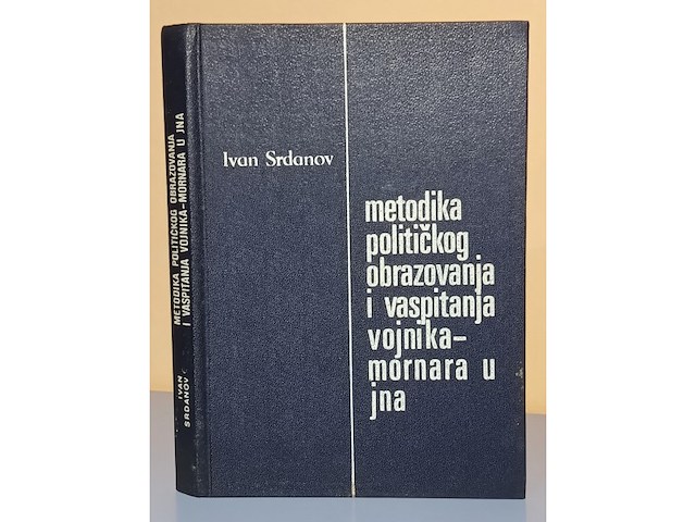 METODIKA POLITIČKOG OBRAZOVANJA VOJNIKA MORNARA U JNA