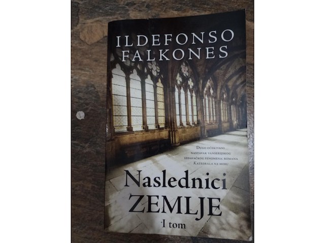 Idelfonso Flkones - Naslednici zemlje I tom