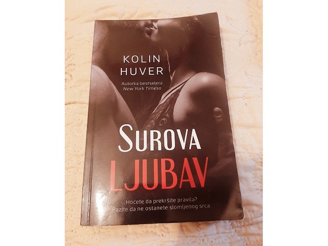 SUROVA LJUBAV - Kolin Huver