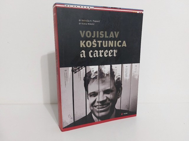 Vojislav Koštunica A career - Popović/ Nikolić