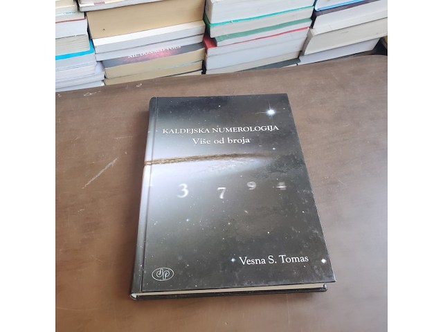 Vesna S. Tomas - Kaldejska numerologija